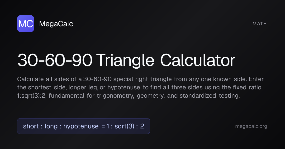 30 60 90 Triangle Calculator — Free With Formula Megacalc