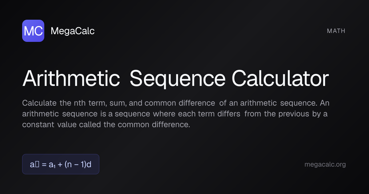 Arithmetic Sequence Calculator — Free Online with Formula & Steps ...
