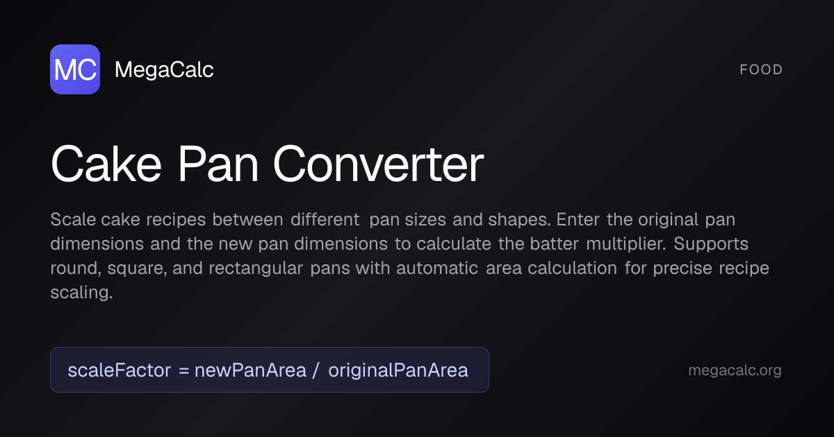 Cake Pan Converter — Free with Formula | MegaCalc