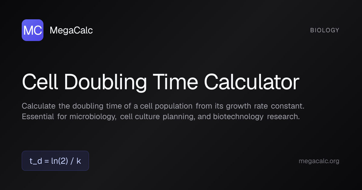 Cell Doubling Time Calculator — Free with Formula | MegaCalc