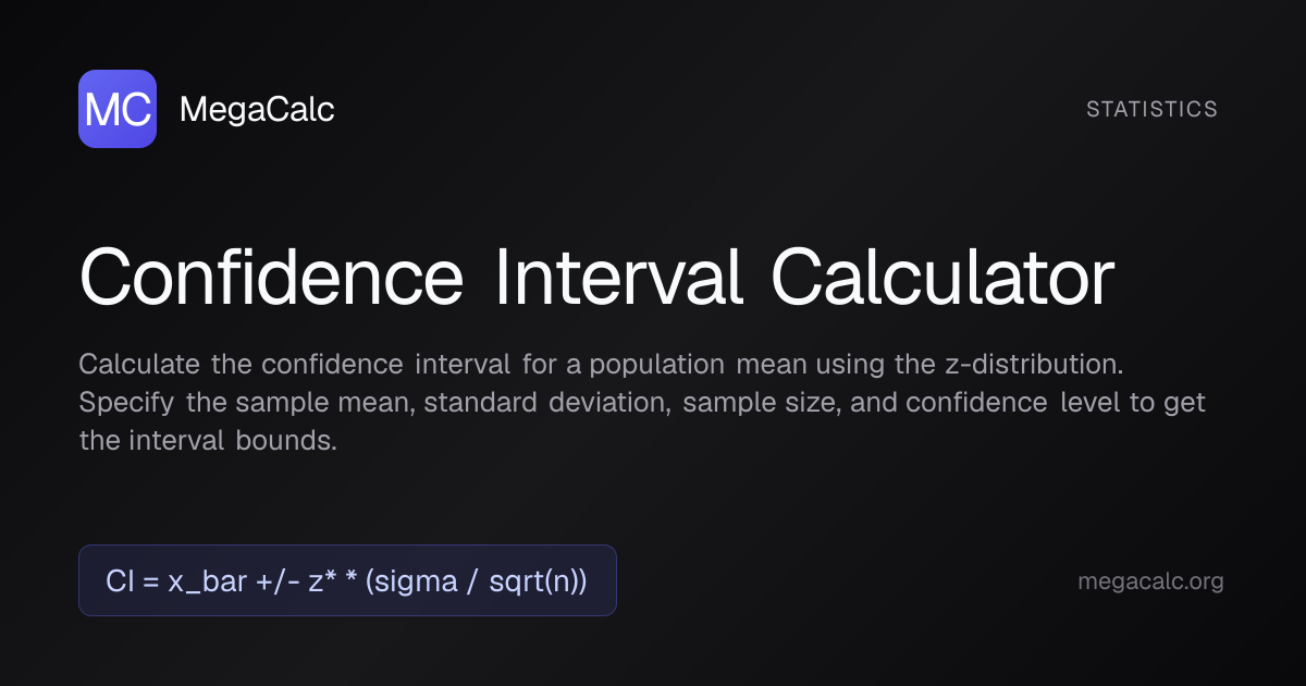Confidence Interval Calculator — Free with Formula | MegaCalc