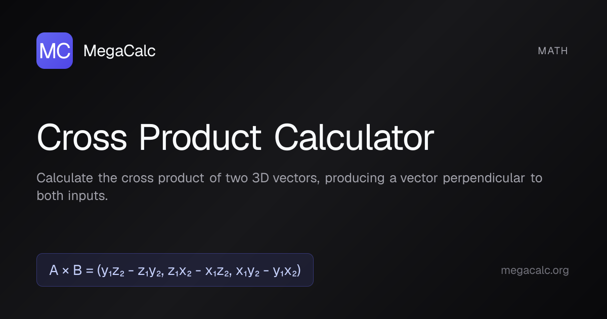 Cross Product Calculator — Free with Formula | MegaCalc