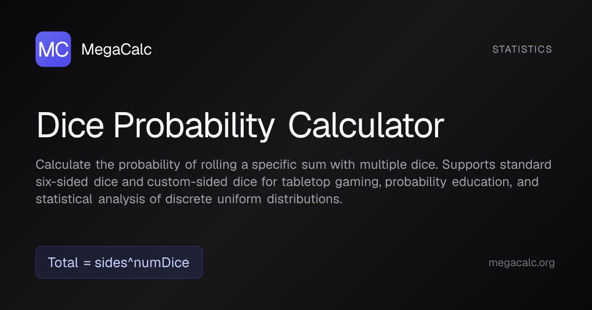 Dice Probability Calculator — Free Online with Formula & Steps | MegaCalc