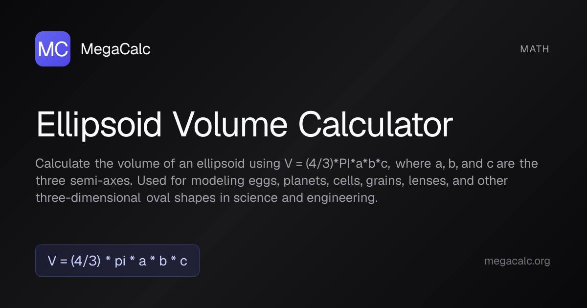 Ellipsoid Volume Calculator — Free with Formula | MegaCalc