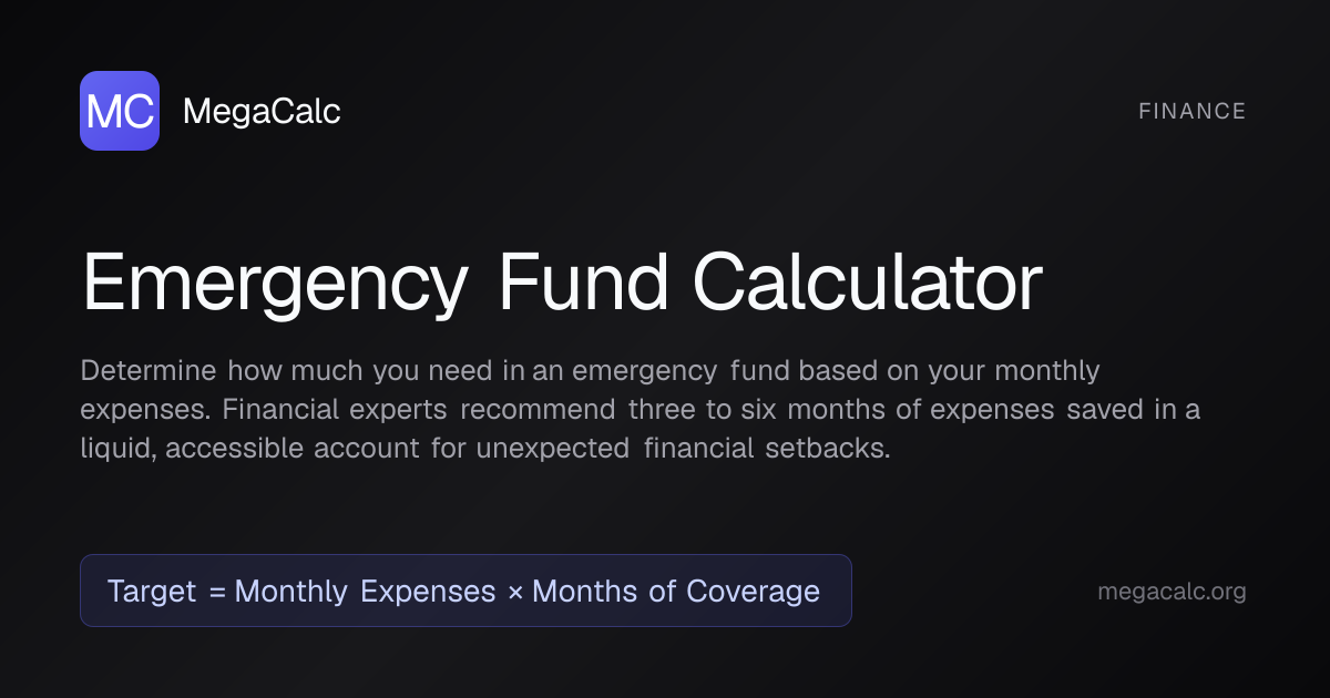 Emergency Fund Calculator — Free Online with Formula & Steps | MegaCalc