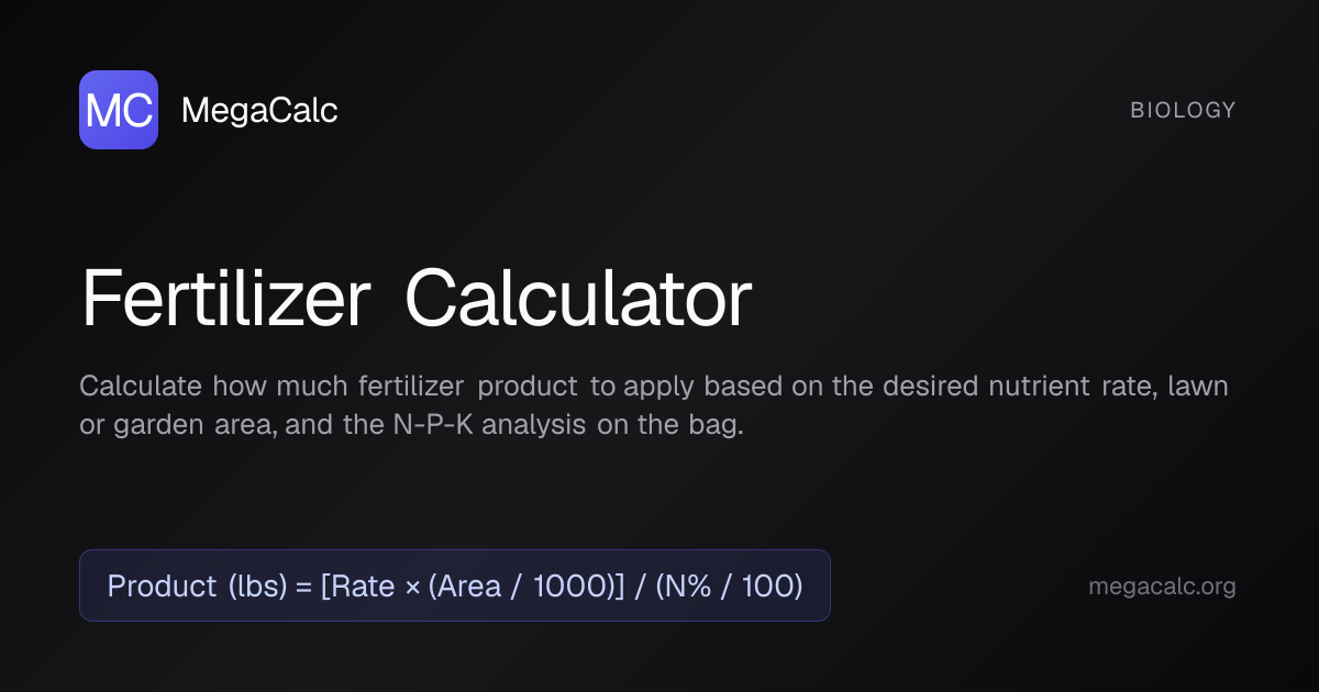 Fertilizer Calculator — Free with Formula | MegaCalc