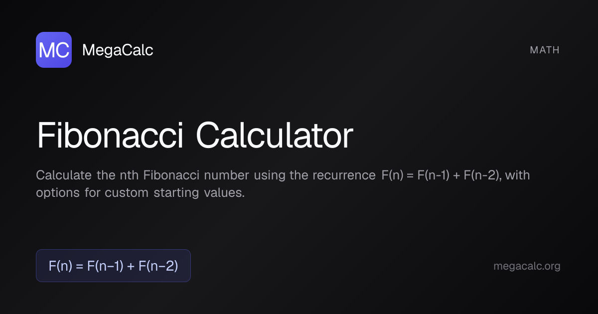 Fibonacci Calculator — Free with Formula | MegaCalc