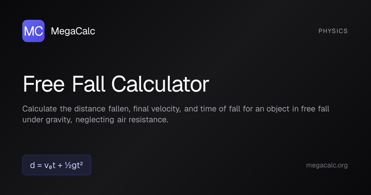 Free Fall Calculator — Free Online with Formula & Steps | MegaCalc