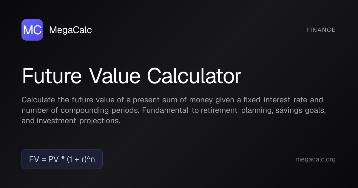 Future Value Calculator — Free with Formula | MegaCalc