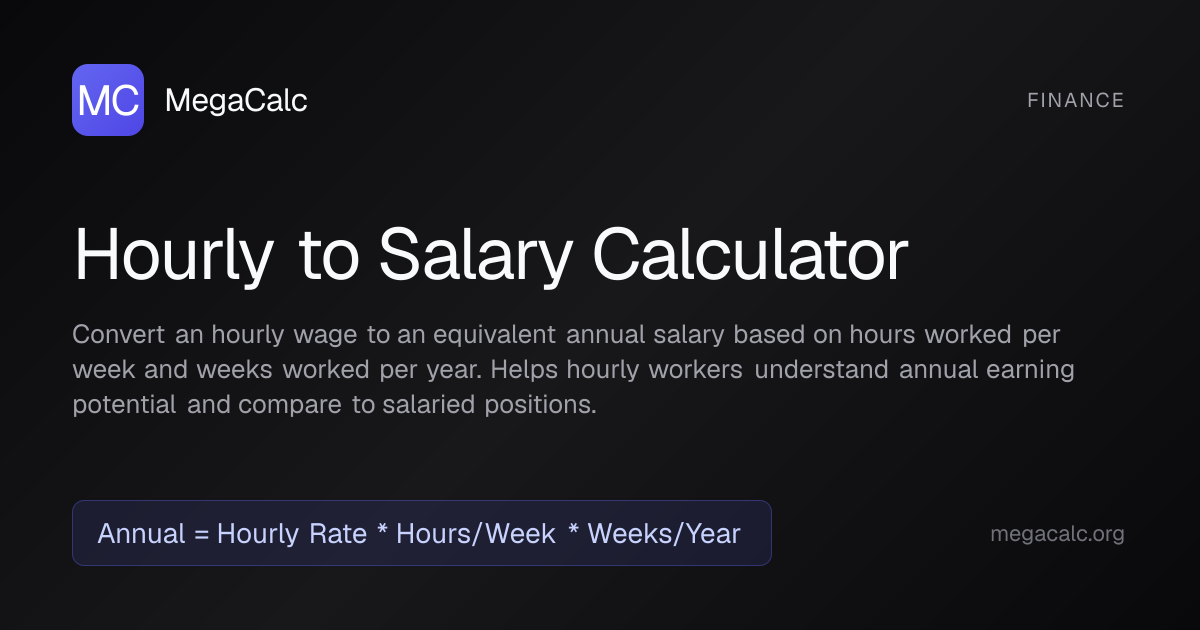 Hourly to Salary Calculator — Free with Formula | MegaCalc