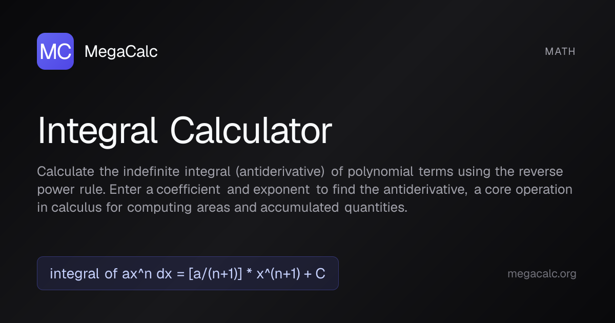 Integral Calculator — Free with Formula | MegaCalc