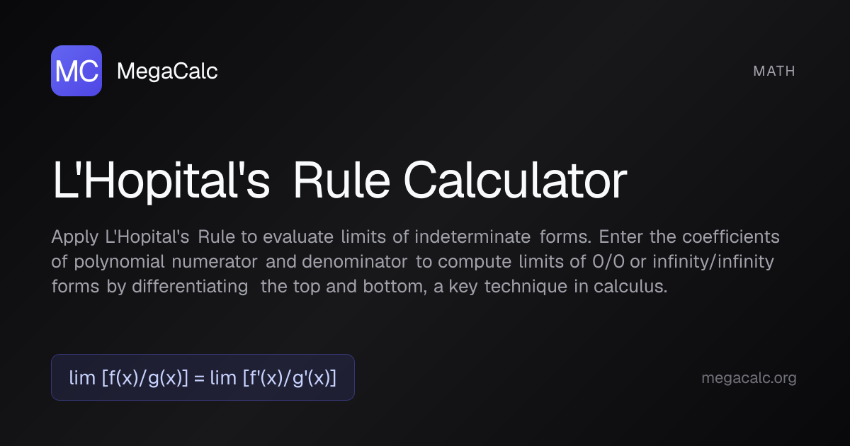 L'Hopital's Rule Calculator — Free Online with Formula & Steps | MegaCalc