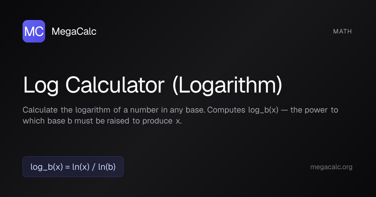 Log (Logarithm) Calculator — Free with Formula | MegaCalc