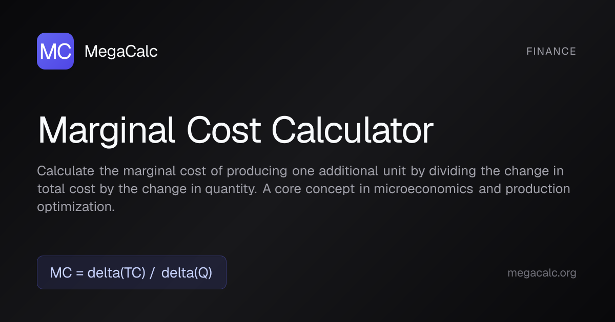 Marginal Cost Calculator — Free with Formula | MegaCalc