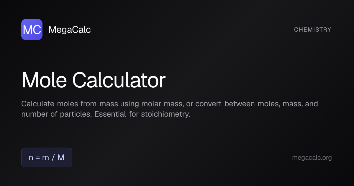 Mole Calculator — Free with Formula | MegaCalc