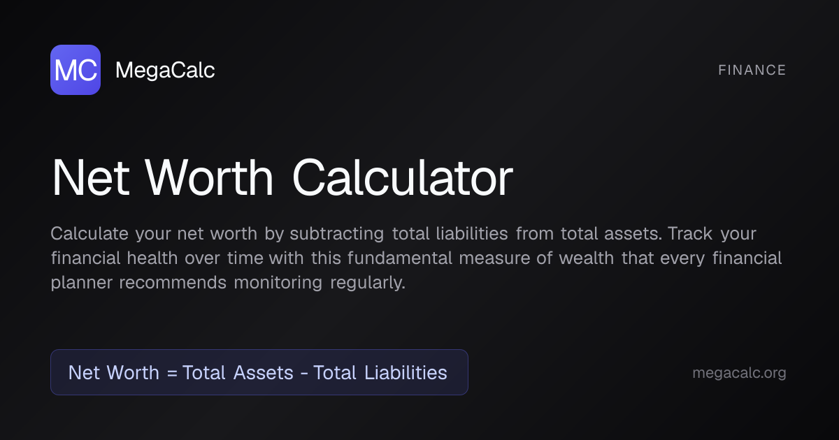 Net Worth Calculator — Free with Formula | MegaCalc