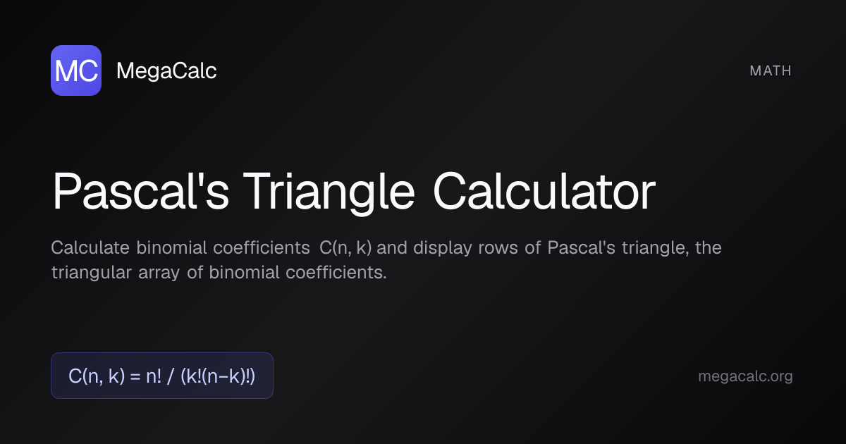 Pascal's Triangle Calculator — Free Online with Formula & Steps | MegaCalc