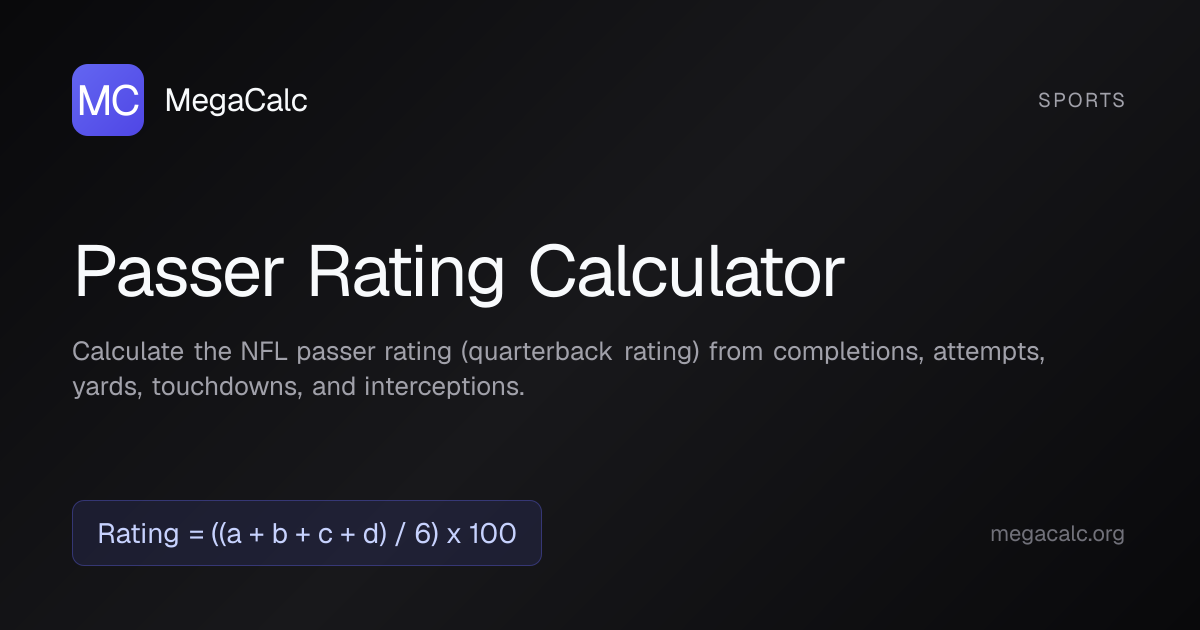 Passer Rating Calculator — Free with Formula | MegaCalc