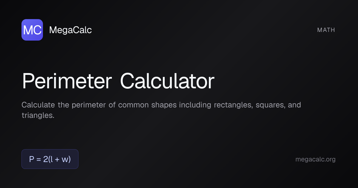 Perimeter Calculator — Free with Formula | MegaCalc