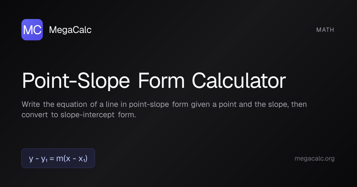 Point-Slope Form Calculator — Free with Formula | MegaCalc