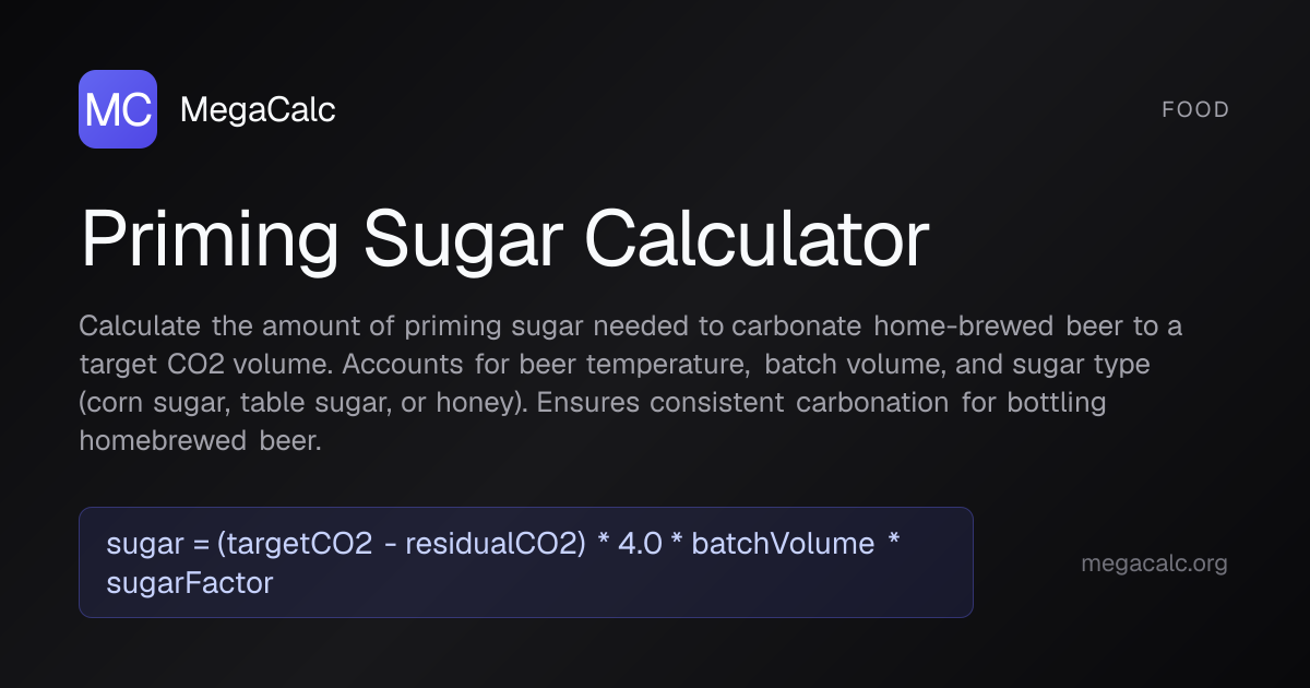 Priming Sugar Calculator — Free Online with Formula & Steps | MegaCalc