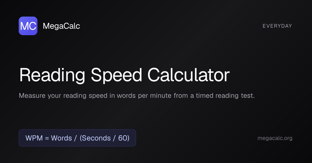 Reading Speed Calculator — Free Online with Formula & Steps | MegaCalc