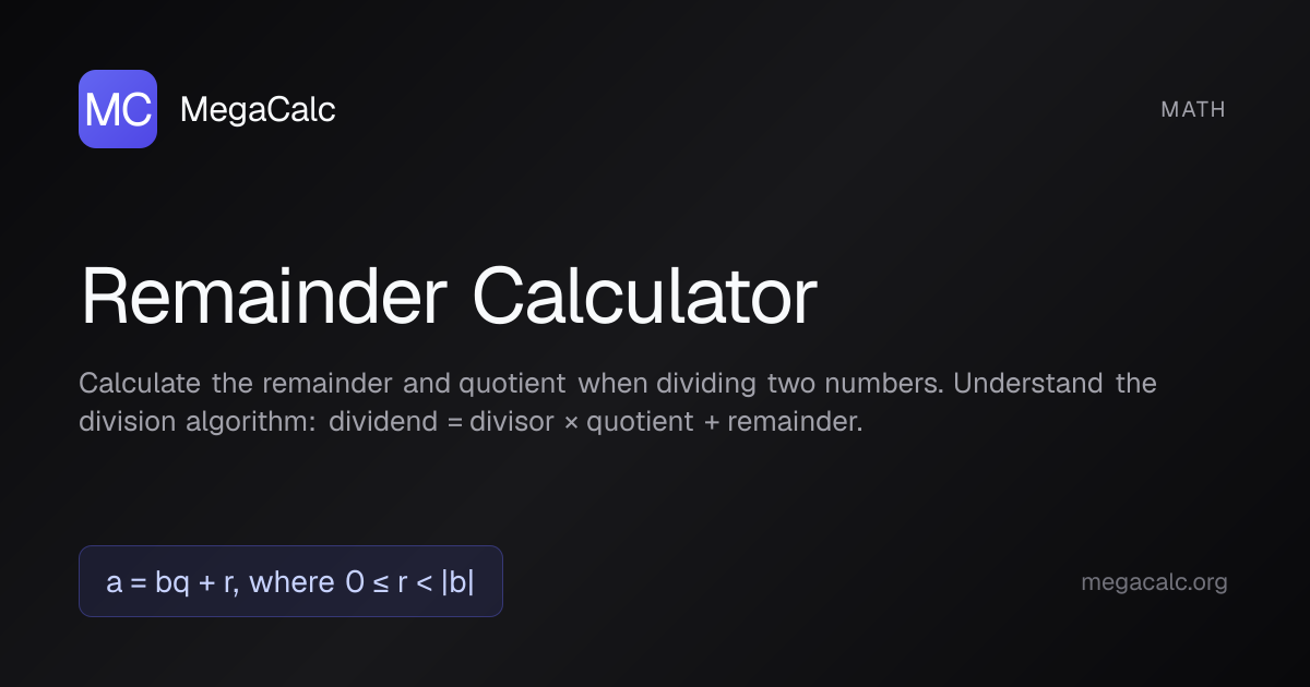 Remainder Calculator — Free with Formula | MegaCalc
