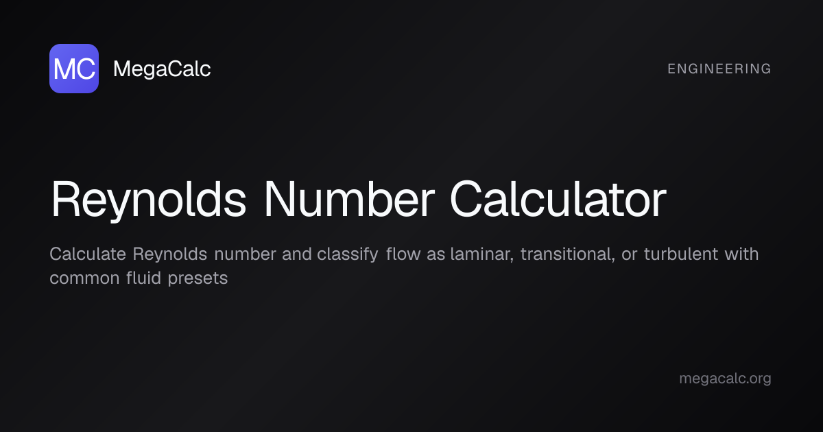 Reynolds Number Calculator — Free with Formula | MegaCalc