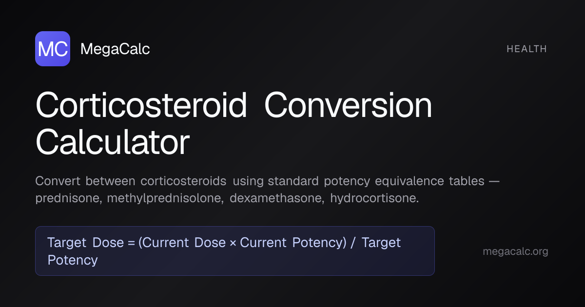 Corticosteroid Conversion Calculator — Free | MegaCalc