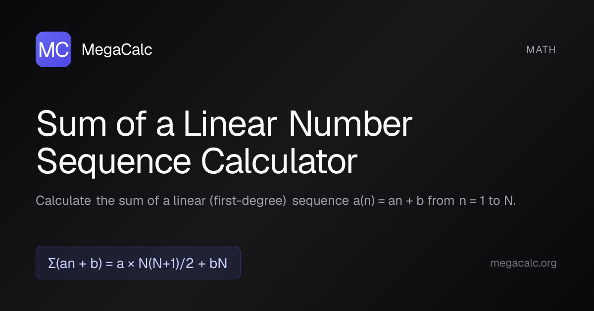 Sum of a Linear Number Sequence Calculator — Free Online with Formula ...