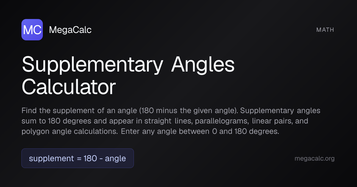 Supplementary Angles Calculator — Free with Formula | MegaCalc