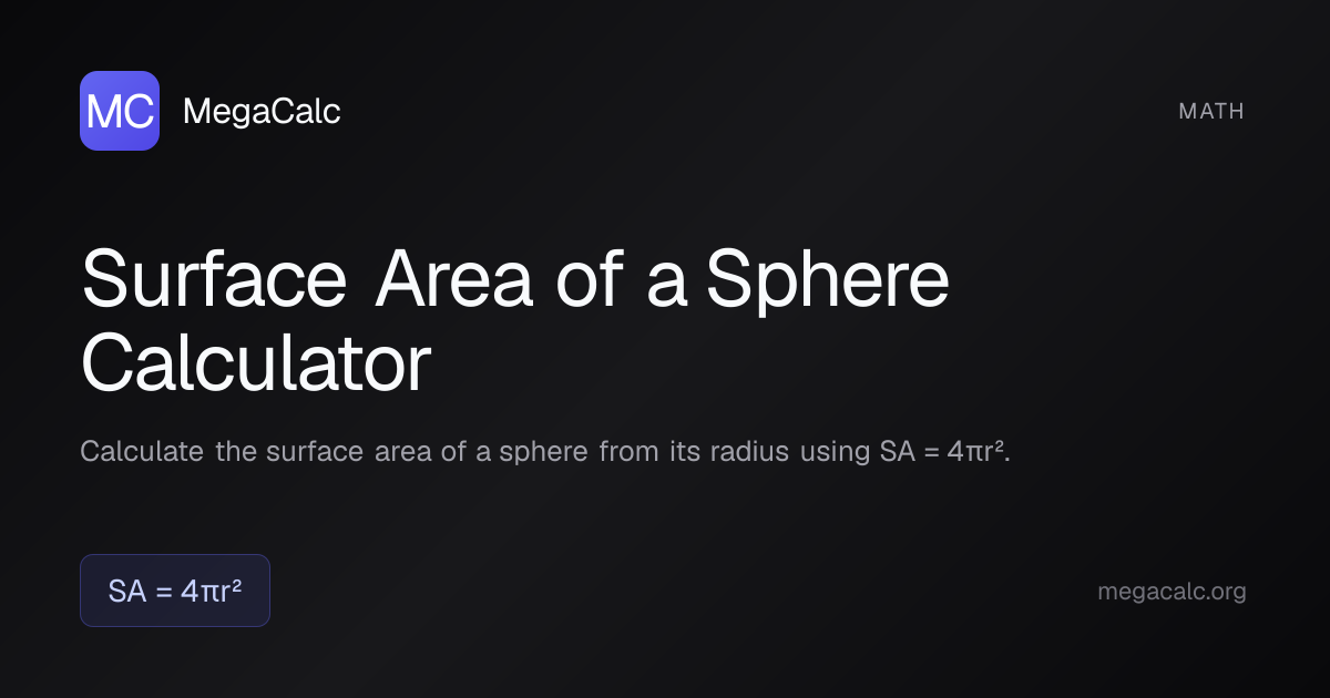 Surface Area of a Sphere Calculator — Free Online with Formula & Steps ...