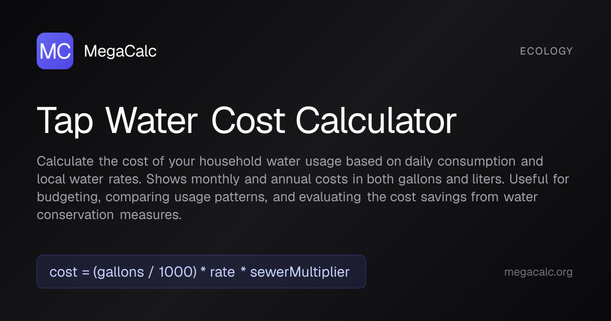 Tap Water Cost Calculator — Free with Formula | MegaCalc