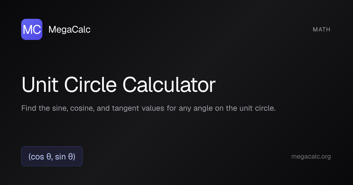Unit Circle Calculator — Free Online with Formula & Steps | MegaCalc