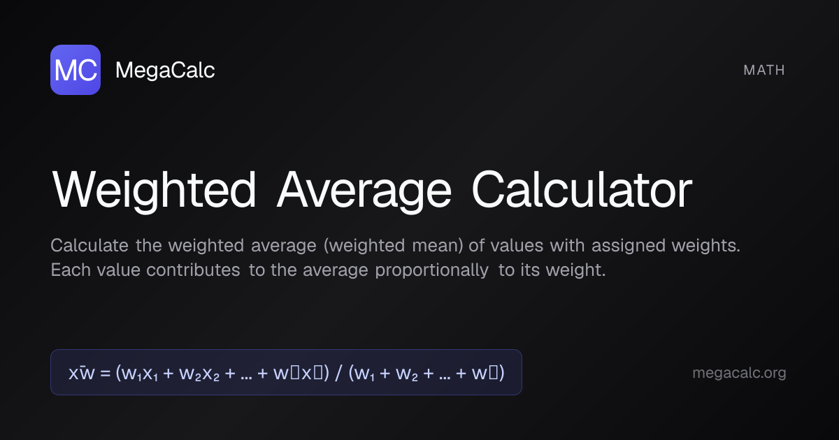 Weighted Average Calculator — Free with Formula | MegaCalc