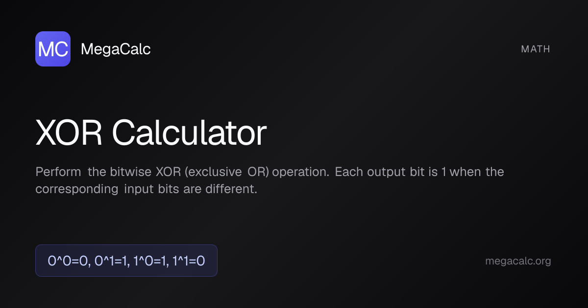 XOR Calculator — Free with Formula | MegaCalc